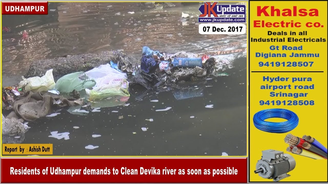 Residents of Udhampur demands to Clean Devika river as soon as possible ...