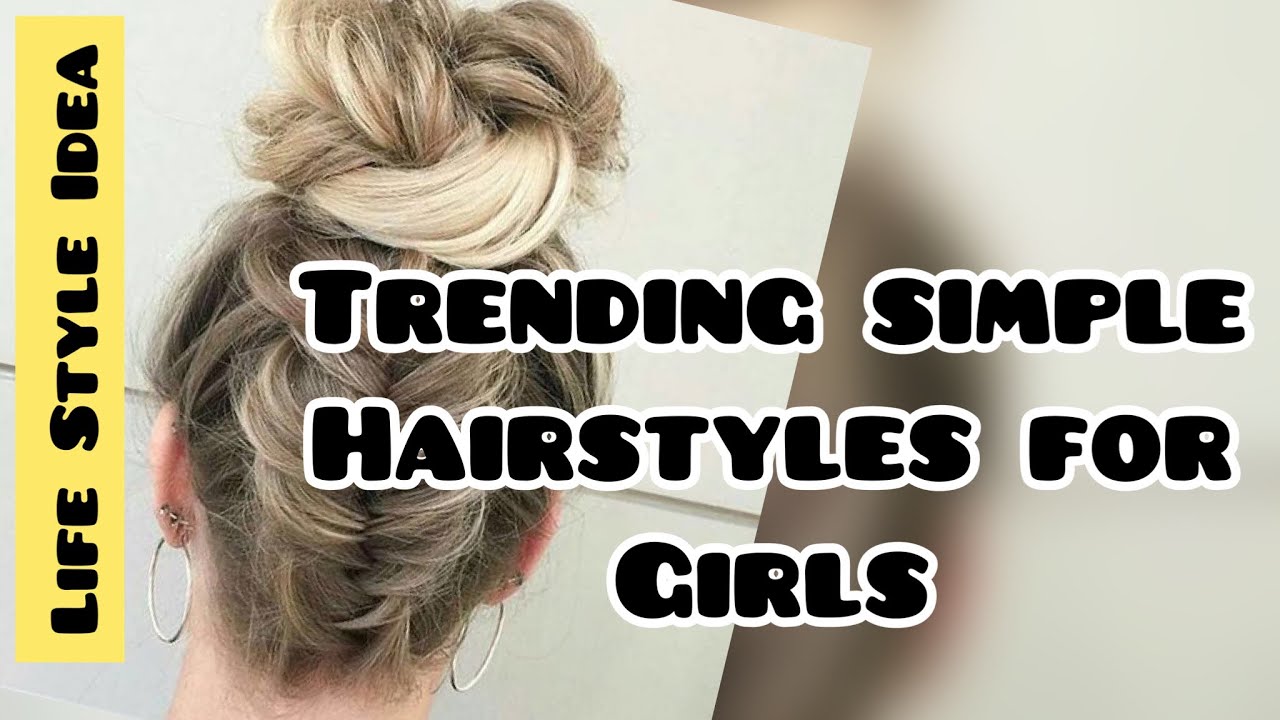 💜👌 Trending Beautiful Simple Hairstyle Ideas/ Latest simple Hairstyles ...
