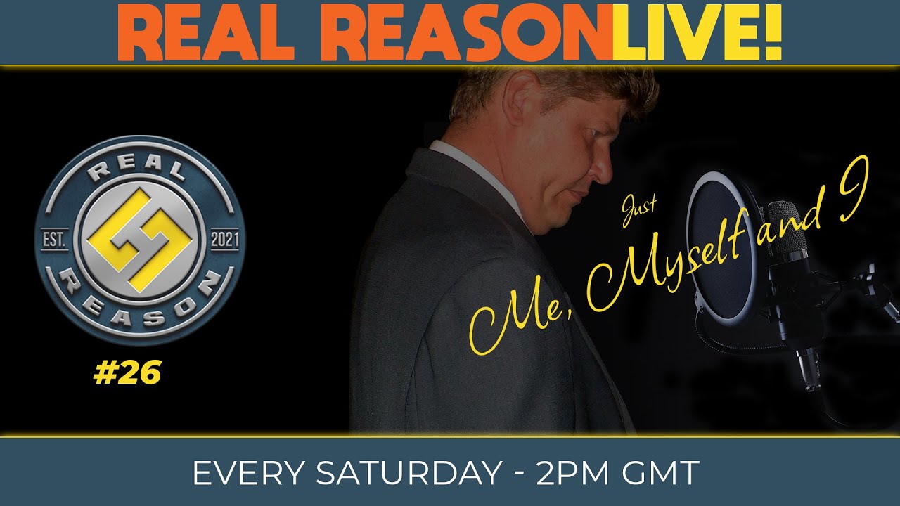 The Real reason #26 - Just Me, Myself and I! - YouTube