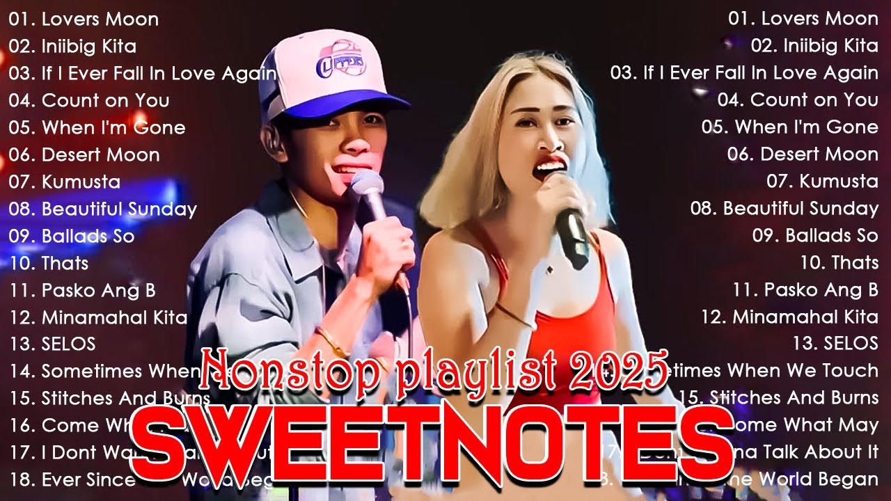 Sweetnotes Nonstop Collection 2024 💥 OPM Hits Non Stop Playlist 2024 💥 ...