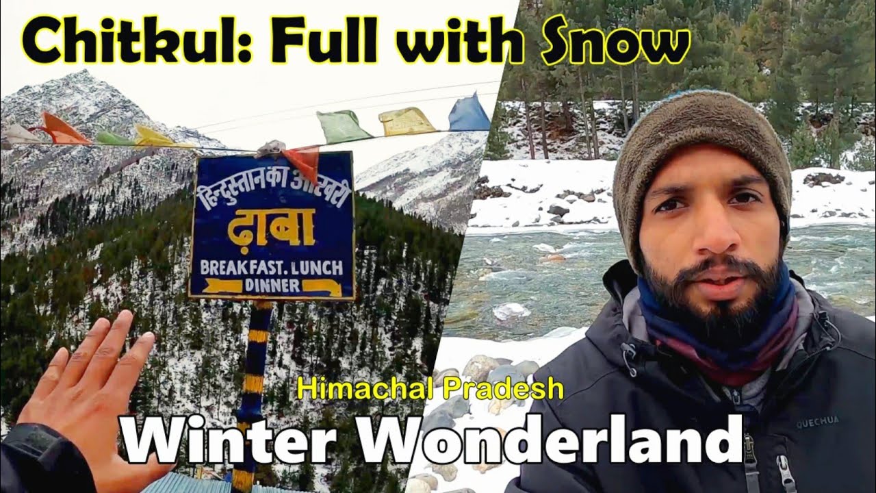 Winter Trip Vlog | Chitkul Village full with snow in december ...