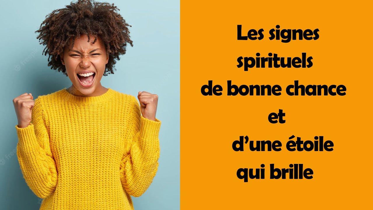10 signes spirituels de bonne chance - YouTube