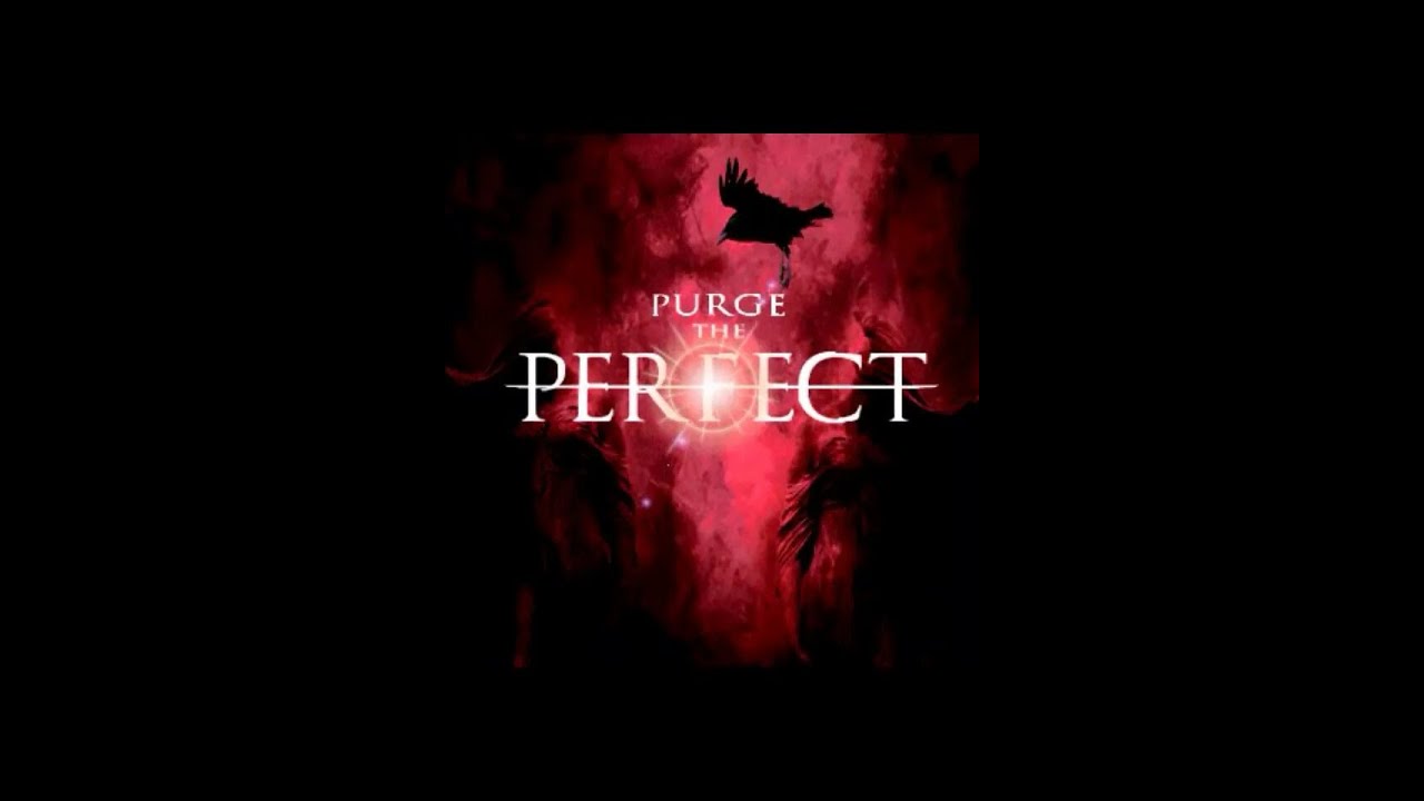 Purge The Perfect Part 2 of 6 - YouTube
