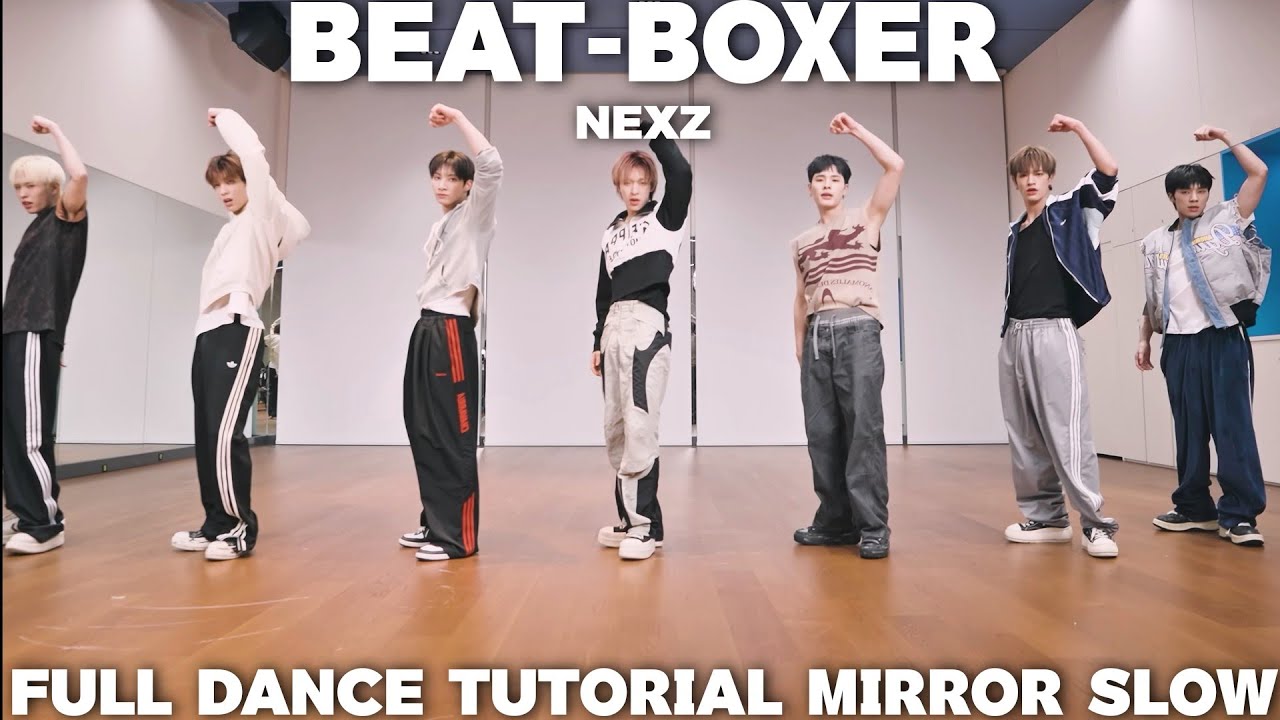 NEXZ-BEAT-BOXER FULL DANCE TUTORIAL MIRROR SLOW - YouTube