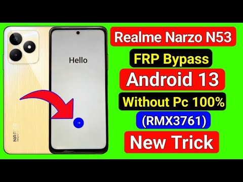 Realme Narzo N53 FRP Bypass Android 13 (RMX3761) frp bypass without pc ...