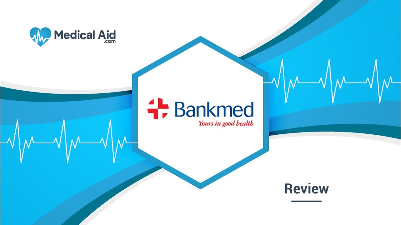 Bankmed Medical Scheme - (Review 2023/2024) - YouTube