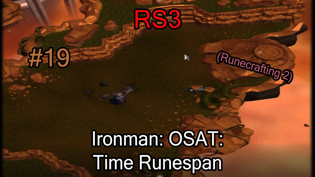 🐉RS3: Ironman: OSAT: Time Runespan 🕓 #19 (Runecrafting 2) - YouTube