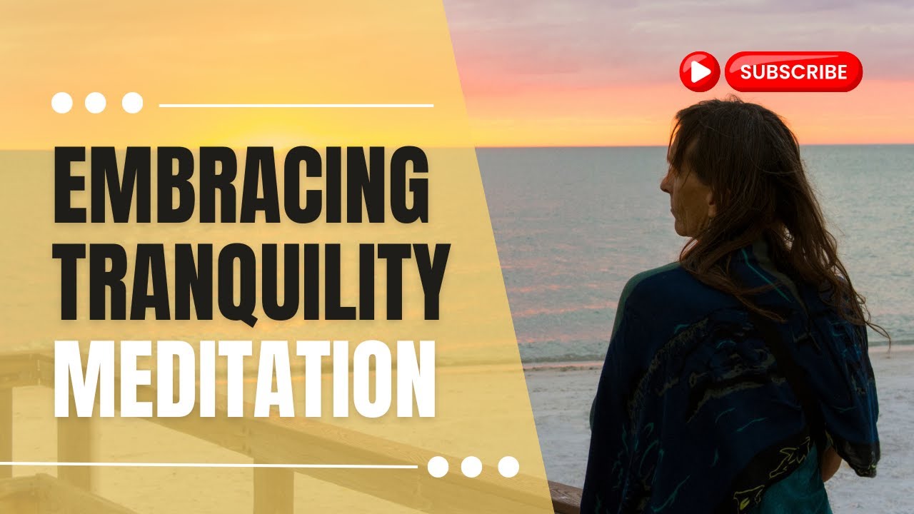 EMBRACING TRANQUILITY WITH DAILY MEDITATION - YouTube