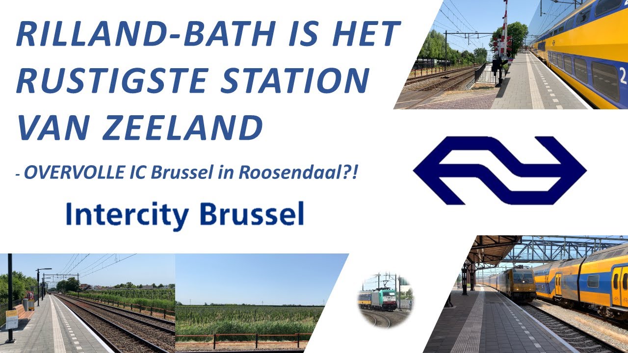 RILLAND-BATH is het RUSTIGSTE station van ZEELAND & IC Brussel ...