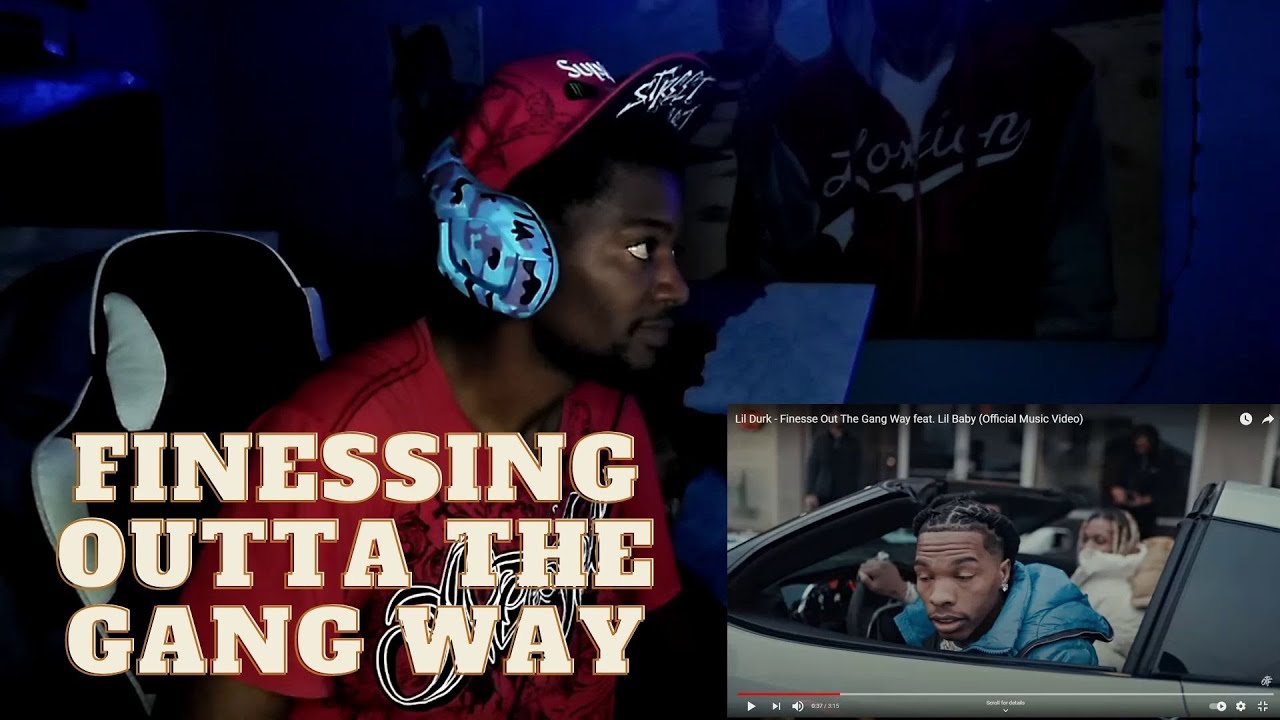 South African reacts to Lil Durk - Finesse Outta the Gang Way feat. Lil ...