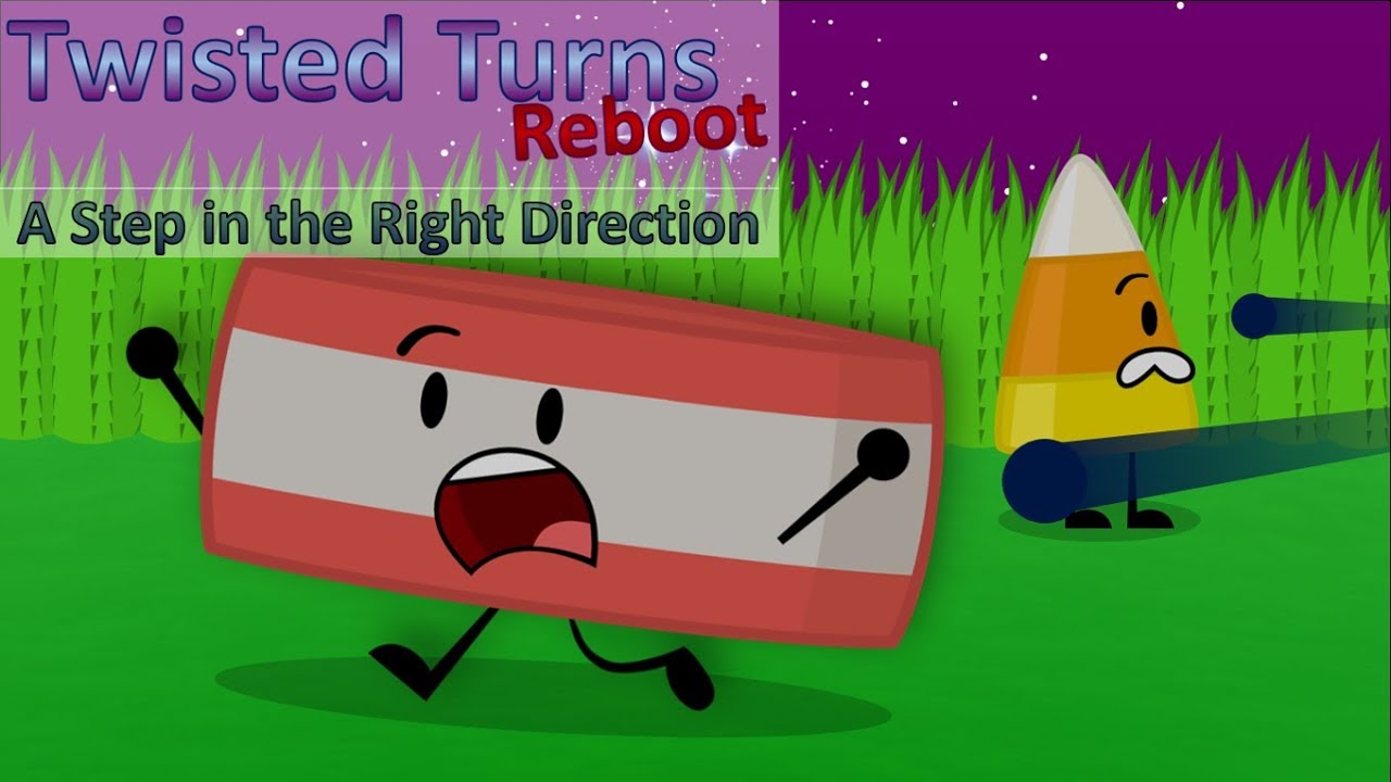 Twisted Turns Reboot Episode 11: "A Step in the Right Direction" - YouTube