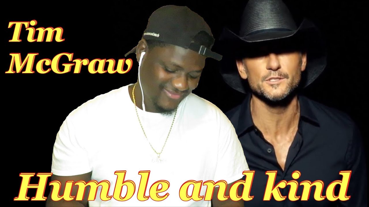 Tim Mcgraw Humble and Kind {Reaction} #Timmcgraw - YouTube