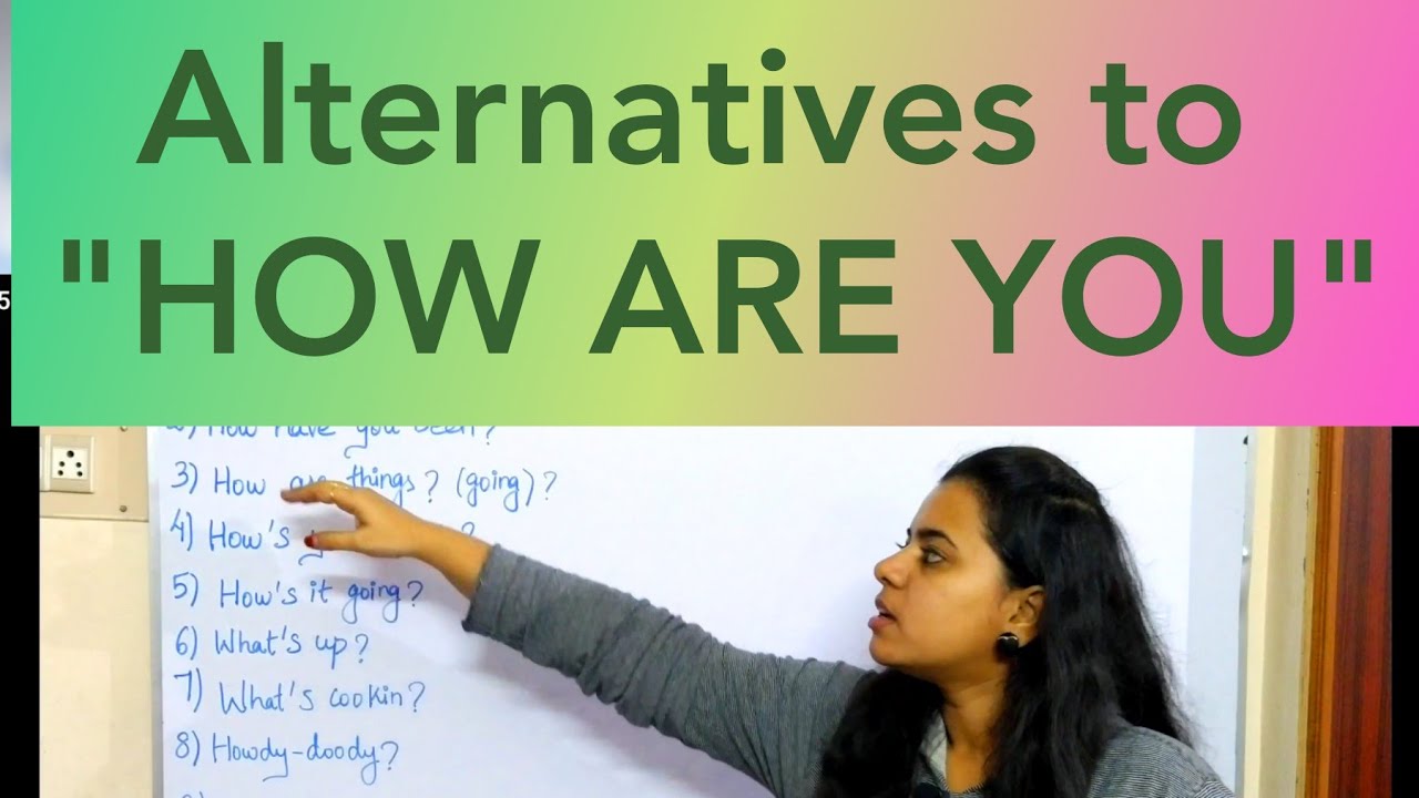 10 Alternatives To HOW ARE YOU English Vocabulary Different Ways To 10-alternatives-to-how-are-you-english-vocabulary-different-ways-to