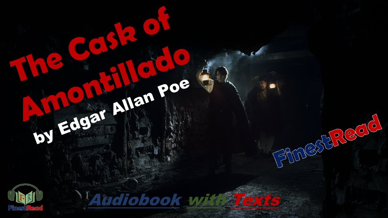 The Cask of Amontillado | by Edgar Allan Poe | Short Story Audiobook ...