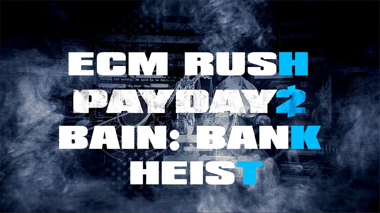 Easy way to stealth Bain: Bank Heist in Payday 2 on Death Wish ...