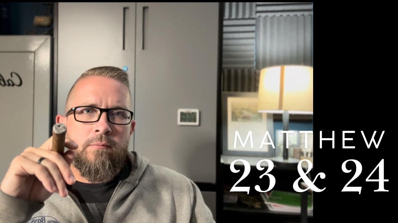 Matthew 23 & 24 - YouTube