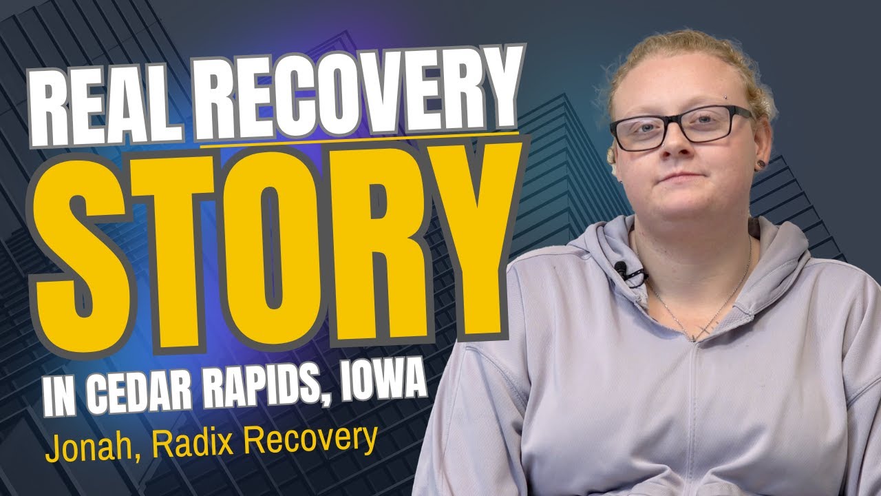 Rehab Patient Testimonial "Jonah" | Radix Recovery in Cedar Rapids ...