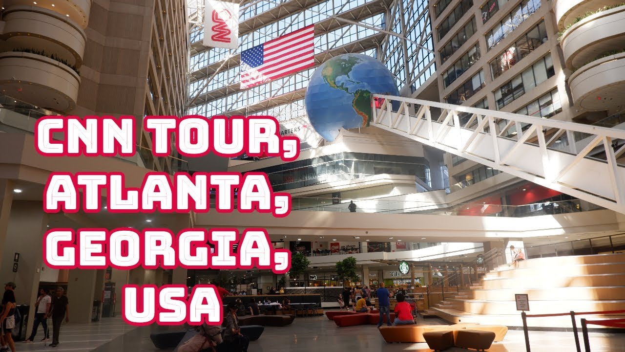 🇺🇸CNN Tour in Atlanta, Georgia, USA - YouTube