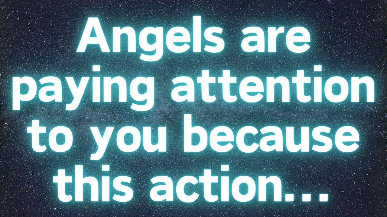Angels are paying attention to you because this action... | God Message ...