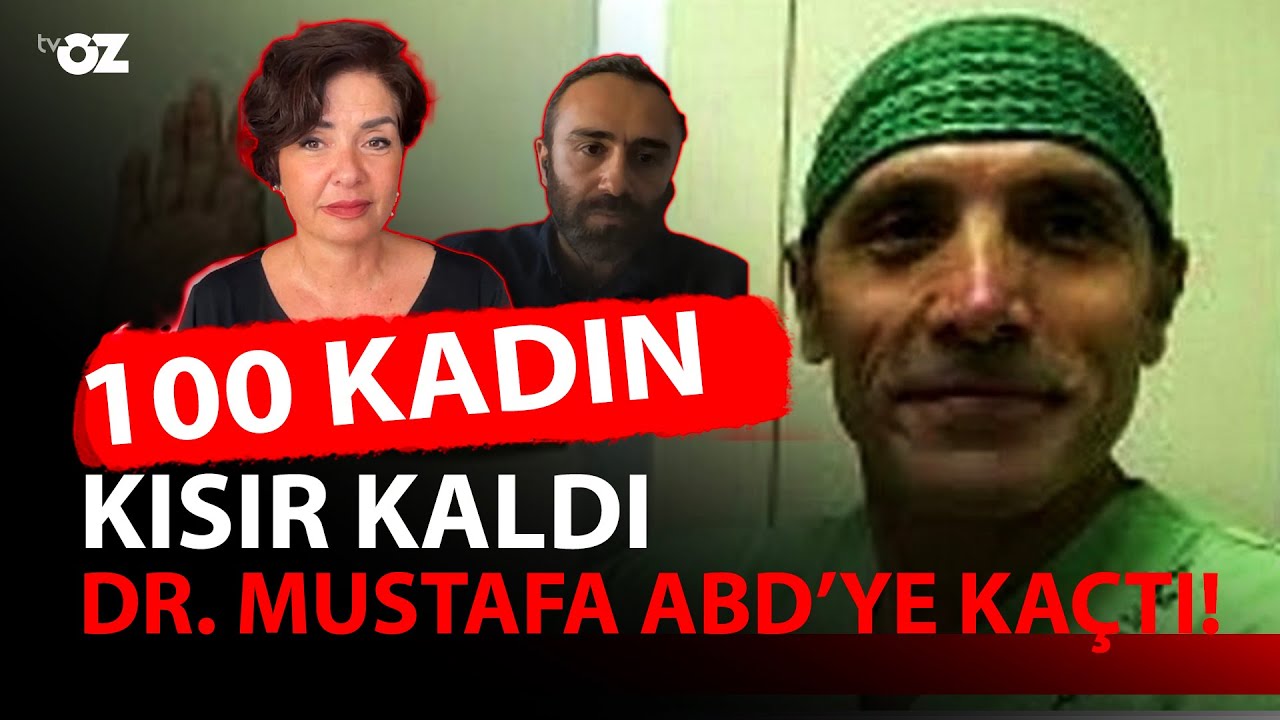 100 KADIN KISIR KALDI, DOKTOR MUSTAFA ACET ABD’YE KAÇTI ! - YouTube