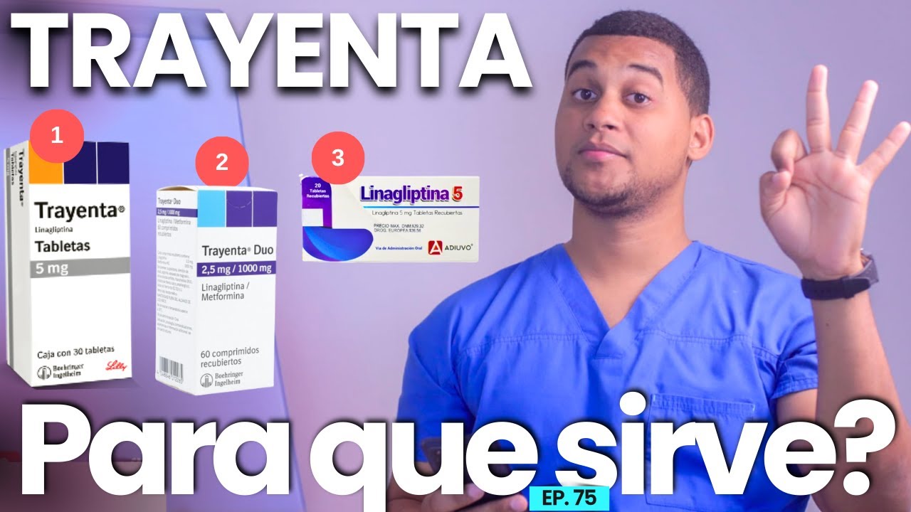 TRAYENTA PARA QUE SIRVE | 3 COSAS | MEDICAMENTOS - YouTube