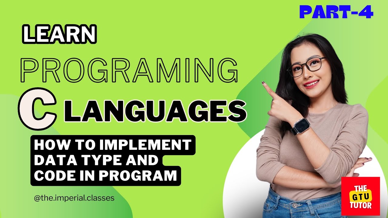 Part 4 How To Implement Variables And Data Types In C In Gujarati C Programming Tutorial Youtube