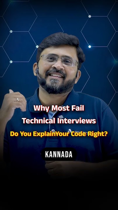 Why Most Fail Technical Interviews: Do You Explain Your Code Right? - YouTube