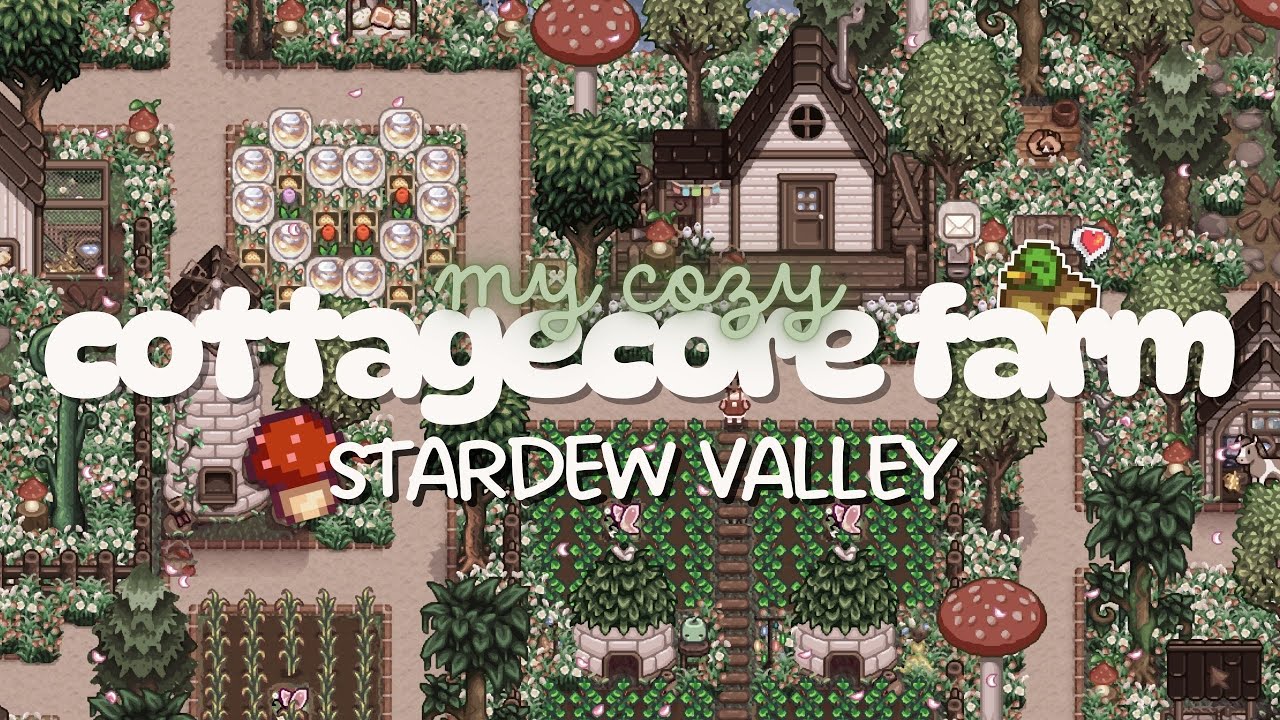 my cozy cottagecore farm 🍄 stardew valley modded & links - YouTube