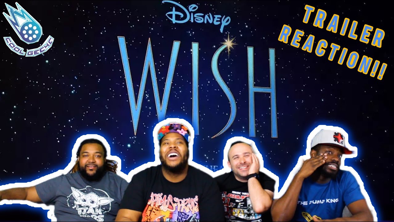 Disney's WISH | Cool Geek's Trailer Reaction!! - YouTube