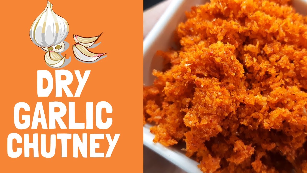 Dry Garlic Chutney | 55 | Chutneys & Spice Powders | Mostly Konkani ...