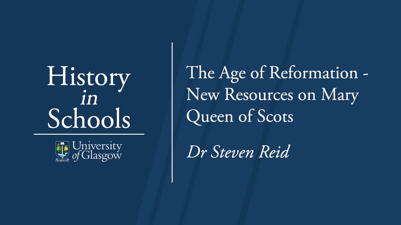 The Age of Reformation - New Resources on Mary Queen of Scots - Dr ...