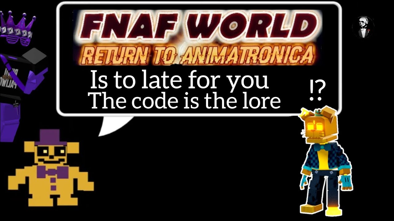 FNAF World return to Animatronica part of the lore - YouTube