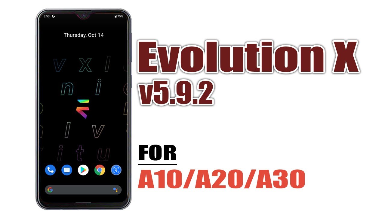 [ROM] Install Evolution X v5.9.2 - UNOFFICIAL Custom ROM | For Galaxy ...