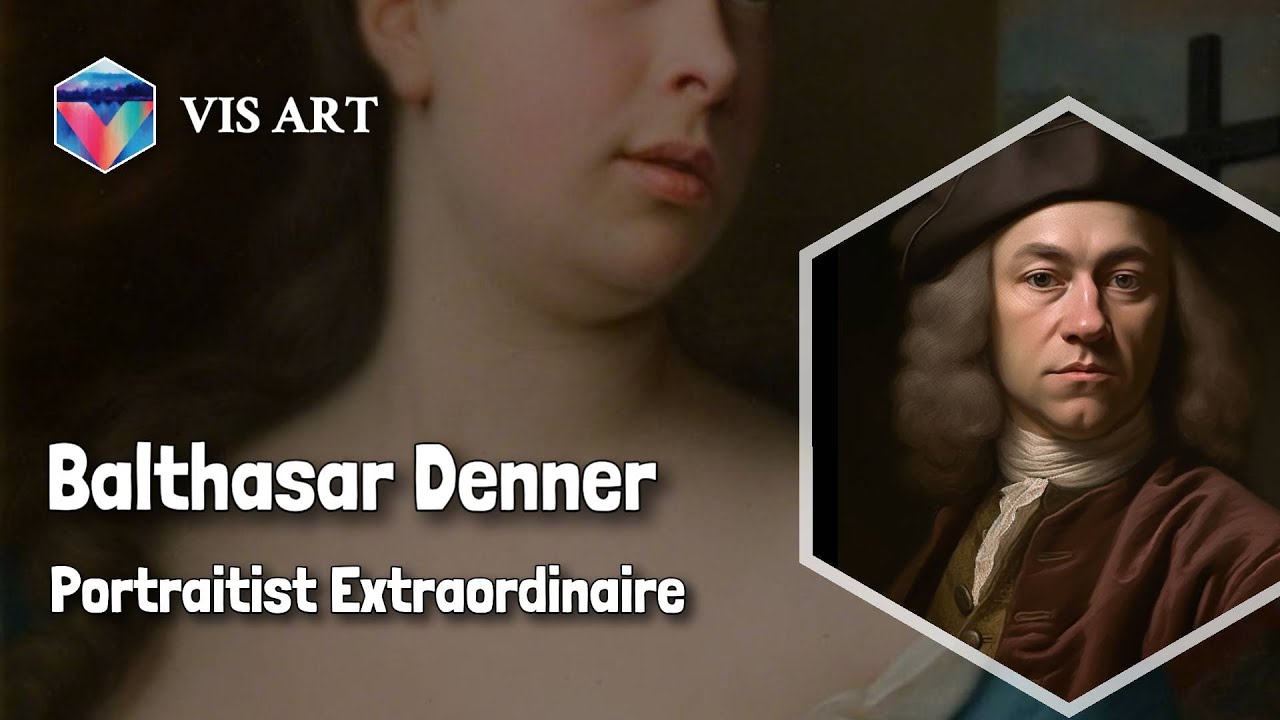 Balthasar Denner: Master of Portraits｜Artist Biography - YouTube
