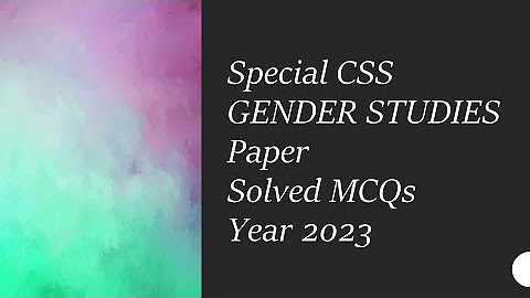 CSS Gender Studies Past Papers Solved MCQs || Objective Parts - YouTube