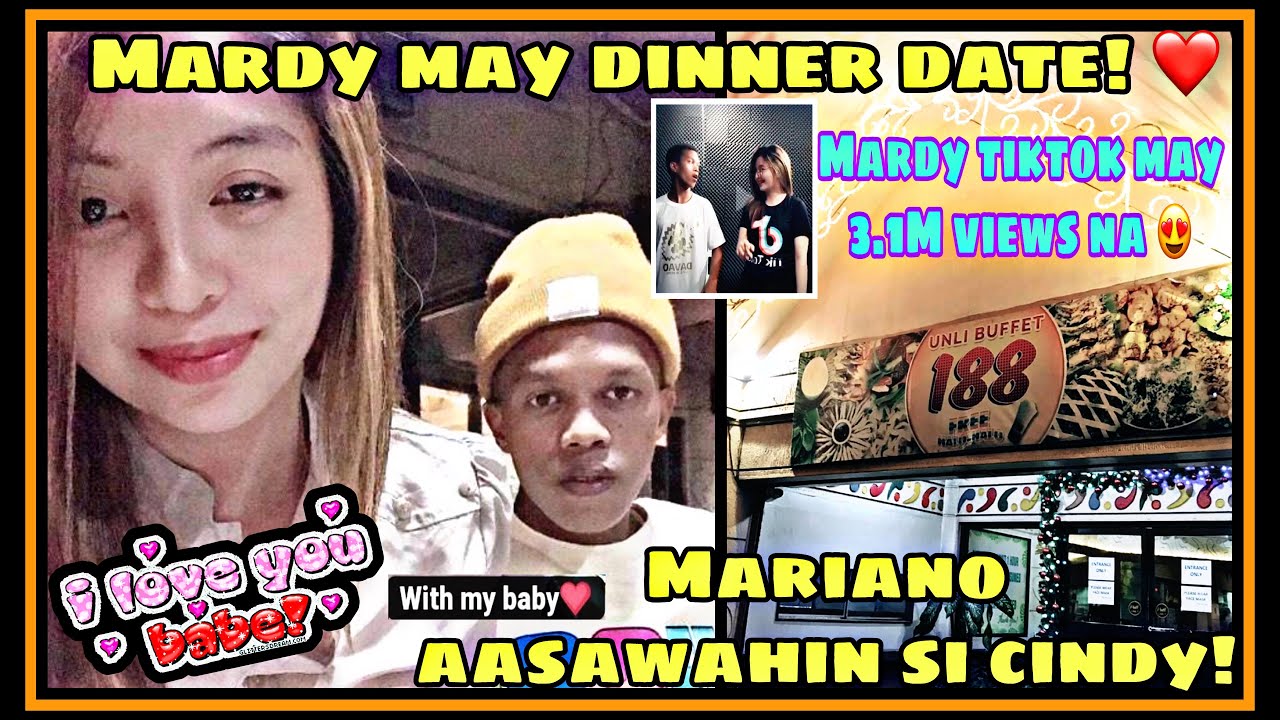 MARDY MAY DINNER DATE NGAYON! MARIANO AASAWAHIN NA SI CINDY! |MARDY UPDATE - YouTube