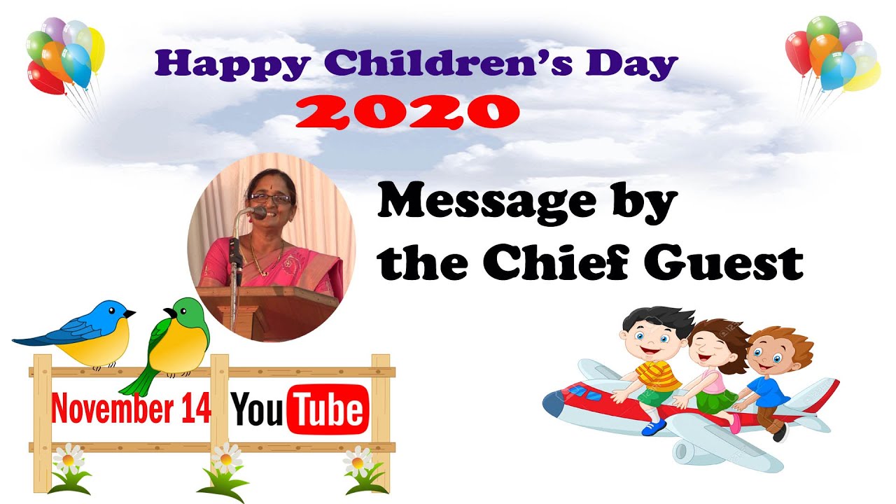 November 14 Children' Day Message by The Chief Guest Mrs Sumana Bhat ...