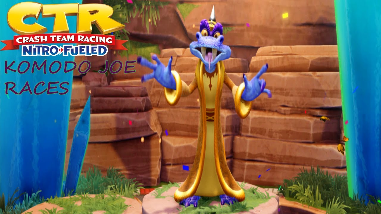 Crash Team Racing Nitro-Fueled - Komodo Joe Races - YouTube
