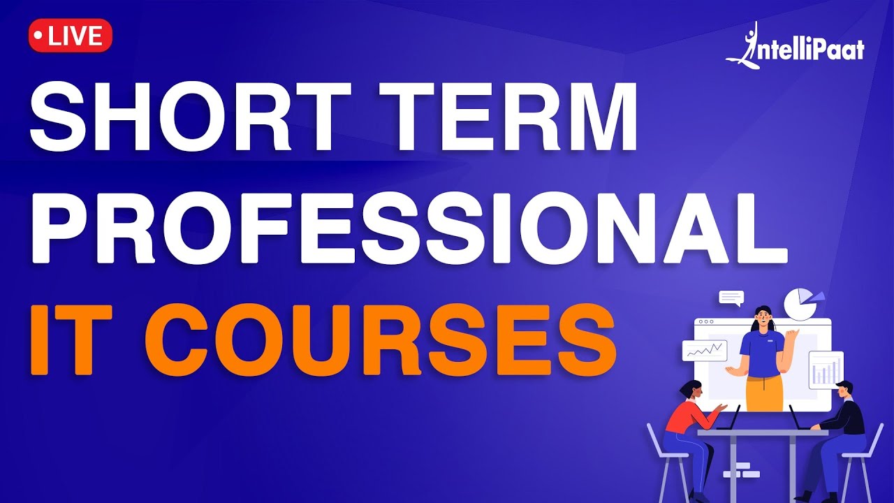 Short Term Professional IT Courses | Professional Courses For Engineers ...