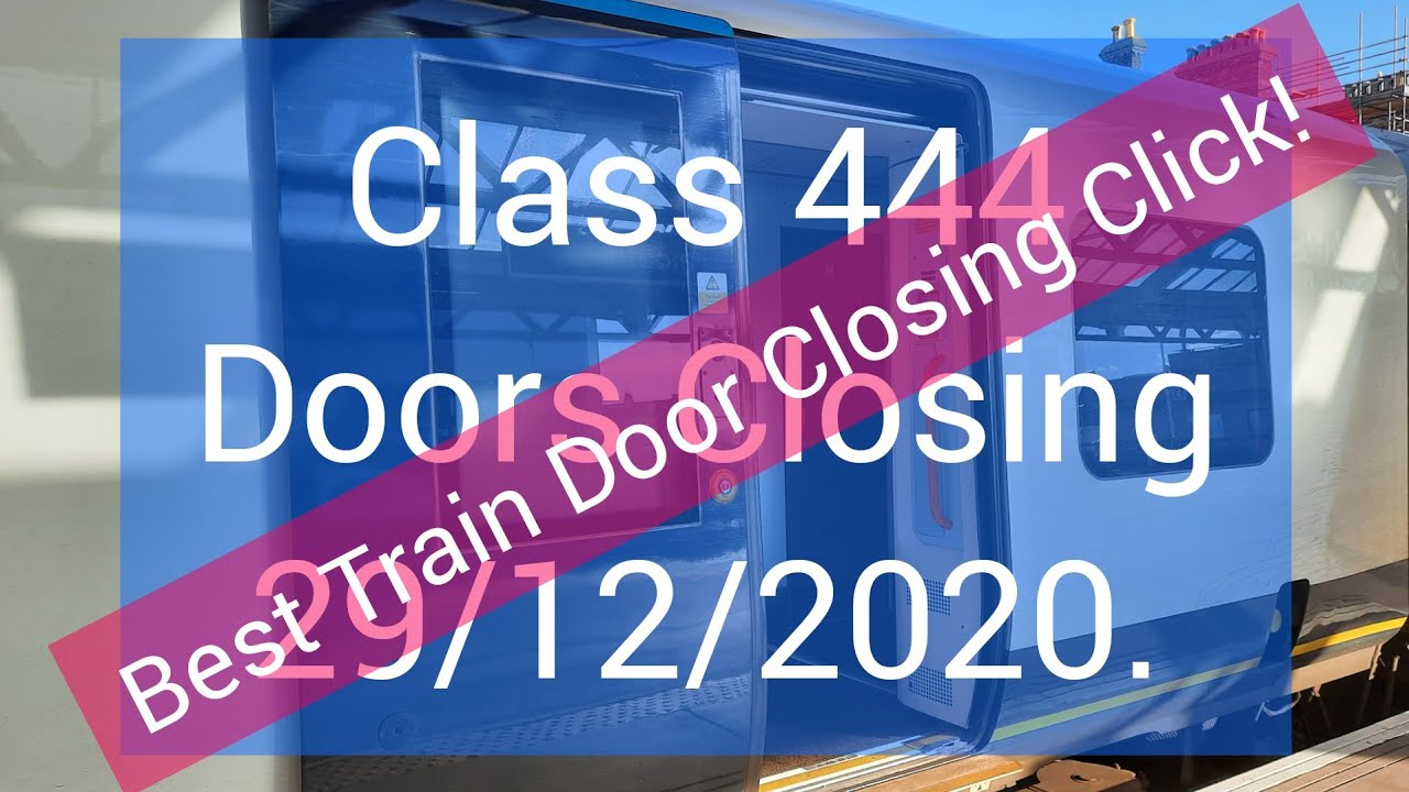 Class 444 Doors Closing. 29/12/2020. - YouTube
