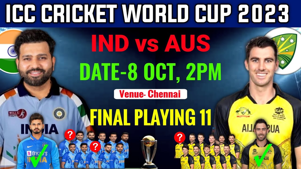 ICC World Cup 2023 India vs Australia Playing 11 | Ind vs Aus Playing ...