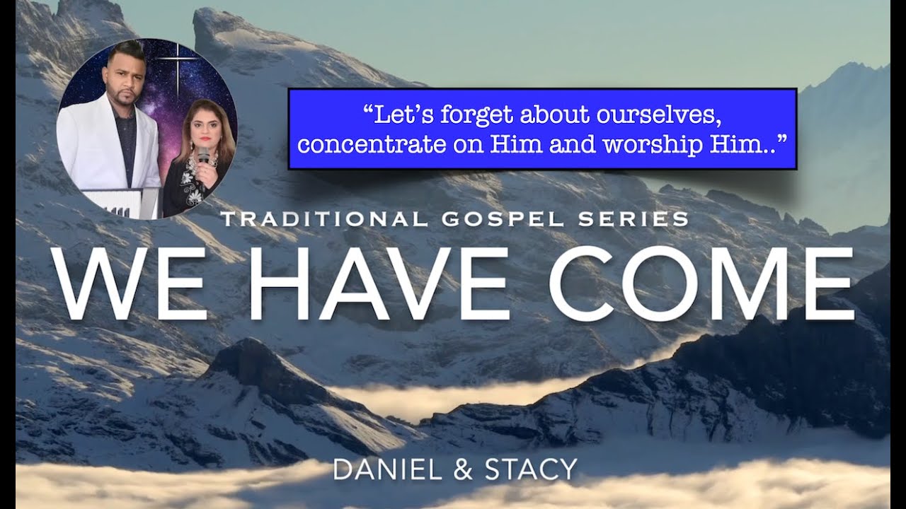 We Have Come Into His House (Marantha! Singers) | Daniel & Stacy ...
