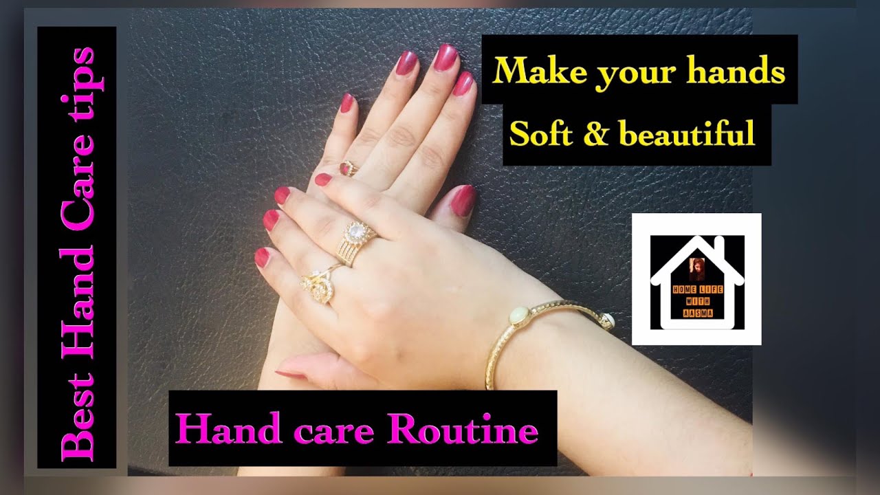 Best Hand Care tips | Hand Care Routine for summer & winter | How to ...