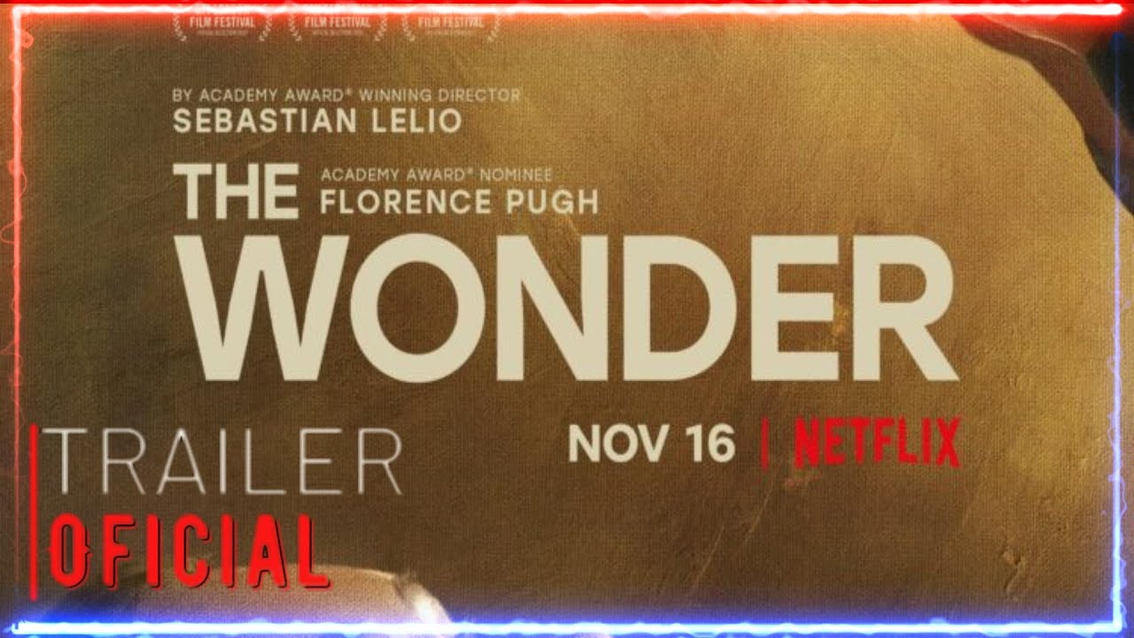 TRAILER Oficial - The Wonder - El Prodigio - YouTube
