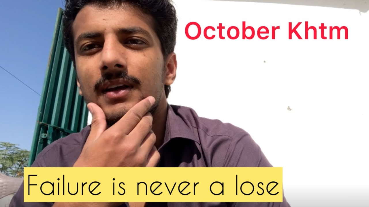 October Khatam | Failure doesn’t mean Game is over! - YouTube