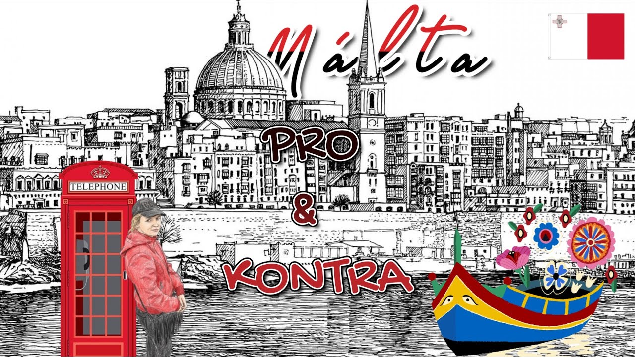 MÁLTA...pro&kontra értékeléssel - YouTube