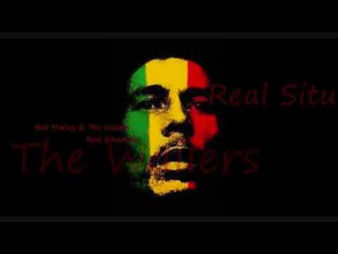 Real Situation ~ Bob Marley & The Wailers - YouTube