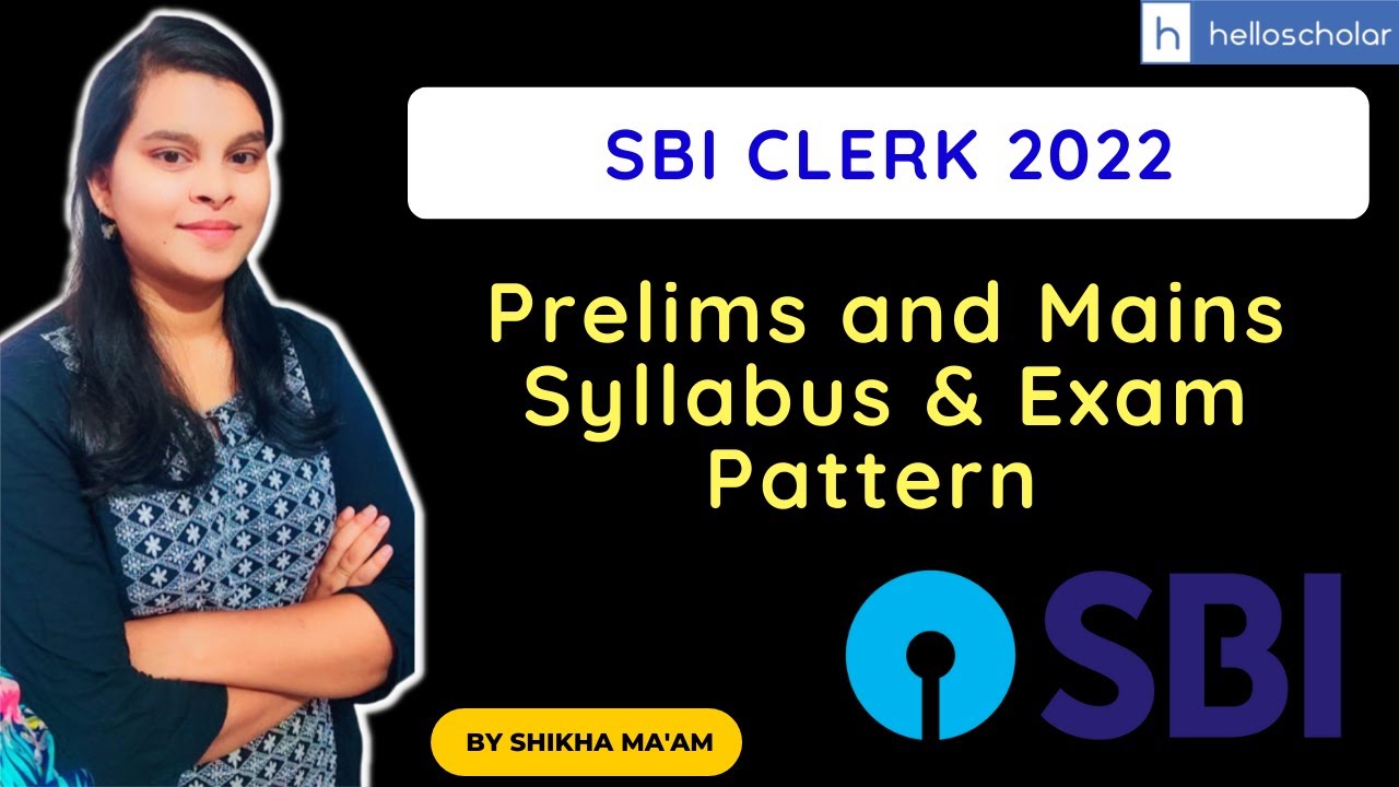 SBI Clerk 2022 Syllabus, Exam Pattern, Negative Marking - YouTube