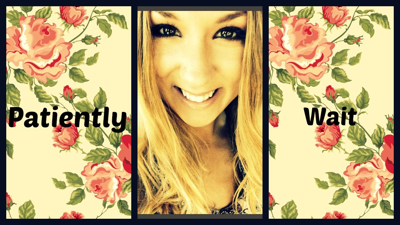 "Patiently Wait" - An Original Song. By: Nikki ♡ - YouTube