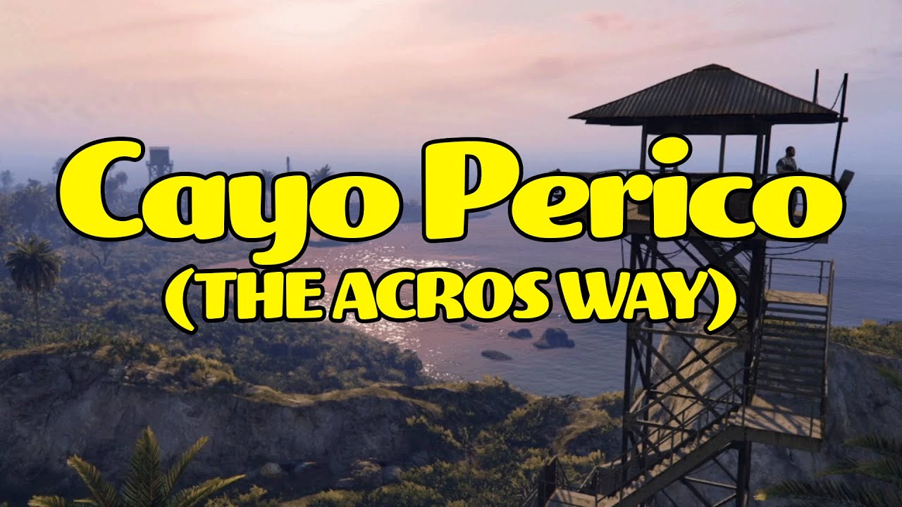 Cayo Perico (the acros way) - YouTube